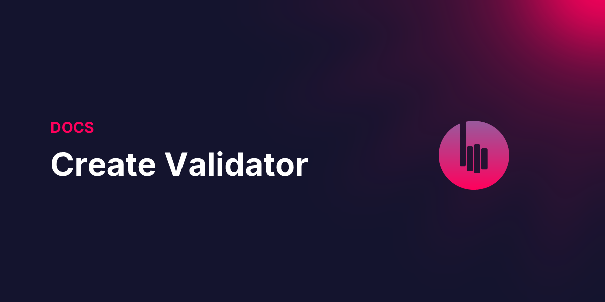 Create Validator | BitSong